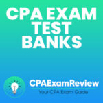 Best CPA Test Banks - CPA Exam Review